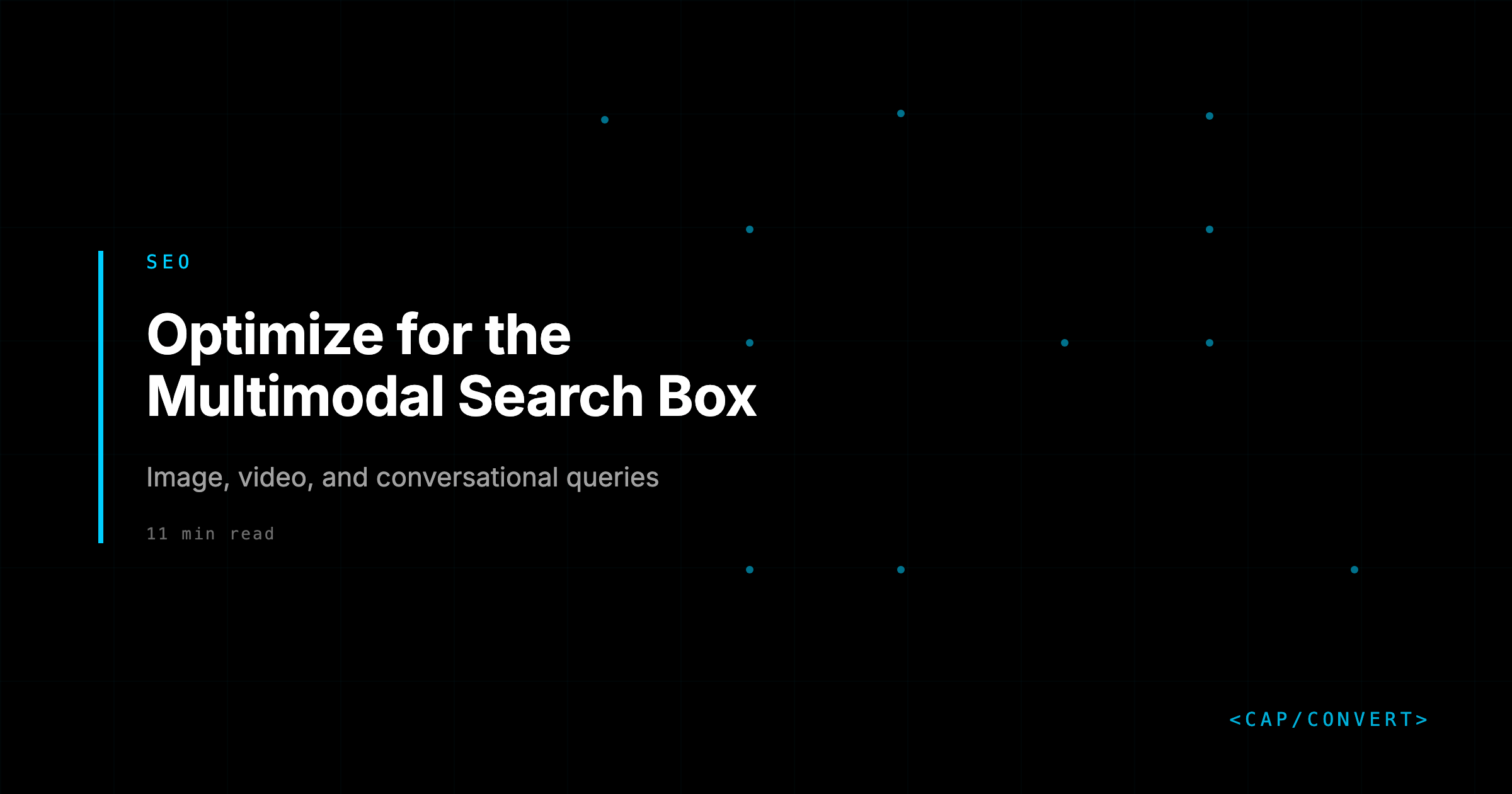 Multimodal Search Optimization: A 2026 How-To | Capconvert